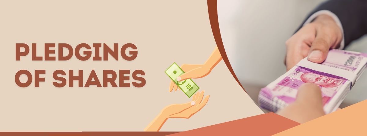 What is Pledging of Shares: How it works & Advantages | 5paisa